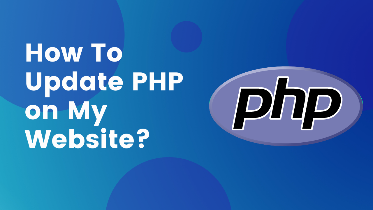 How To Update PHP on My Website? - WPFond Blog